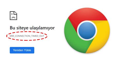 Err Connection Timed Out Hatası Technotoday