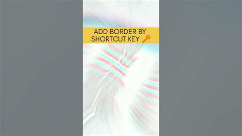 excel tips add border shortcut 🔑 key excel exceltips youtubeshorts shortvideo trending 🔥🔥