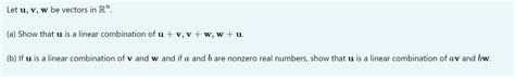 Solved Let U V W Be Vectors In Rn A Show That U Is A