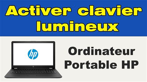 Rétroéclairage du clavier HP comment activer le clavier lumineux HP