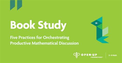 Five Practices For Orchestrating Productive Mathematical Discussion