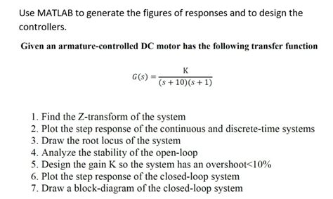 Solved Use Matlab To Generate The Figures Of Responses And