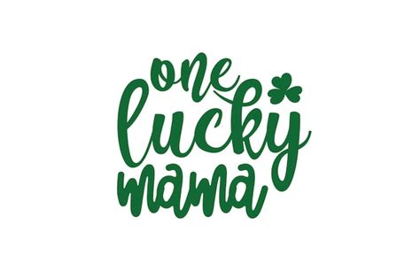 Premium Vector One Lucky Mama Svg