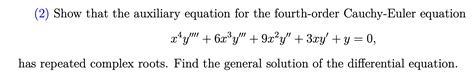Solved 2 Show That The Auxiliary Equation For The Chegg