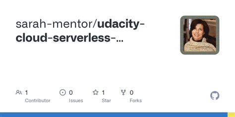 GitHub Sarah Mentor Udacity Cloud Serverless Framework Lessons