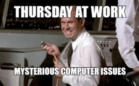 Hilarious Thursday Memes For Work Accounting Humor For Work Friday