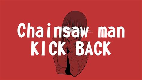 Chainsaw Man Opening Full Kick Back By Kenshi Yonezu Lyrics