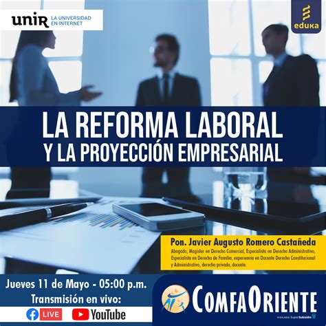 Conferencia La Reforma Laboral Y La Proyección Empresarial Caja De