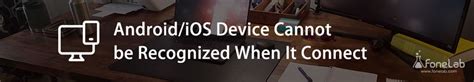 Androidios Device Cannot Be Recognized When It Is Connected