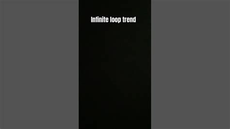 Infinite Loop Youtube