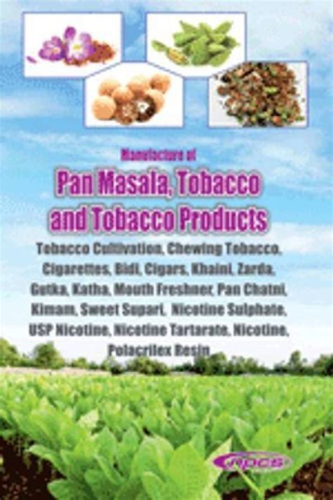 Manufacture Of Pan Masala Tobacco And Tobacco Products Tobacco