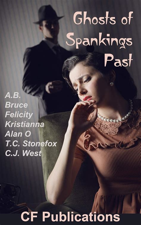 Ghosts Of Spankings Past Kindle Edition By Publcations Cf Ab