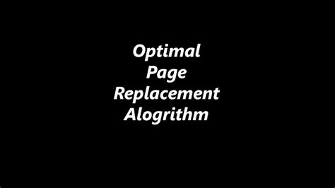 Optimal Page Replacement Algorithm Youtube