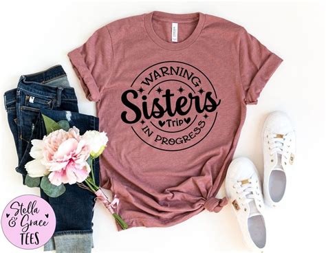Warning Sisters Trip Shirts Funny Matching Sister Tshirts Sibling