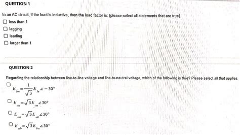 Solved In An Ac Circuit If The Load Is Inductive Then The