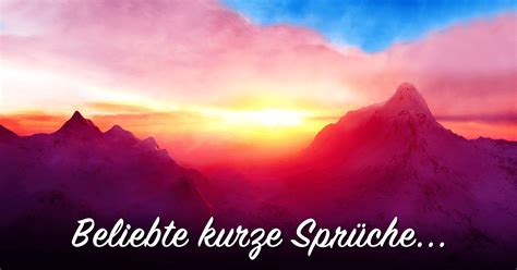 Beliebte kurze Sprüche kreativ witzig