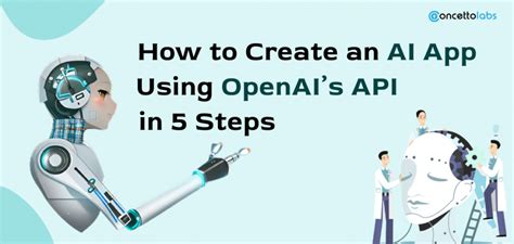 How To Develop An Ai App Using Openais Api In 5 Steps