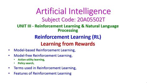 Reinforcement Learning Artificial Intelligence Learning From Rewards Unit 3 20a05502t Youtube