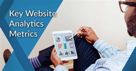 29 Website Analytics Metrics That Will Help Your Site Be More