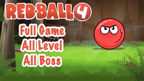 Red Ball 4 All Level All Boss Full Game YouTube