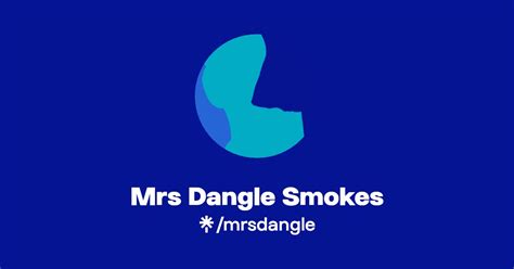 Mrs Dangle Smokes Linktree