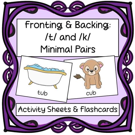 Fronting And Backing T And K Minimal Pairs By Sweetheart Speech