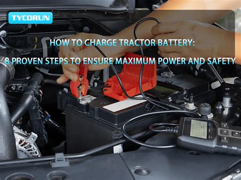 How To Charge Tractor Battery 8 Proven Steps To Ensure Maximum Power