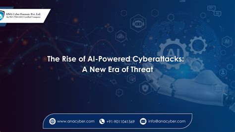 the rise of ai powered cyberattacks a new era of threats and how to