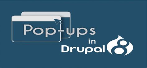Creating Modal Windows Pop Ups In Drupal 8 Softdecoder