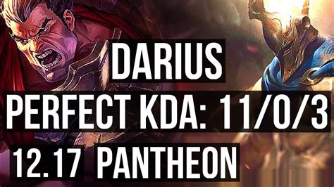DARIUS Vs PANTHEON TOP 11 0 3 6 Solo Kills 1 6M Mastery