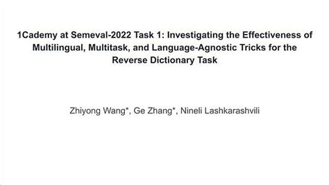 Underline 1cademy At Semeval 2022 Task 1 Investigating The