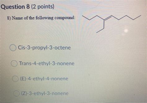 Solved Question 8 2 Points 8 Name Of The Following