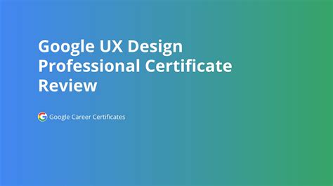 Google UX Design Certificate Review