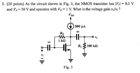 Solved 20 Points As The Circuit Shown In Fig 3 The Nmos Transistor