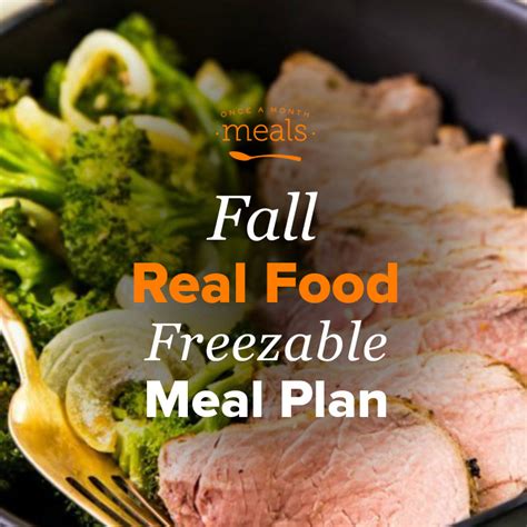 Fall Real Food Dump And Go Mini Freezer Meal Plan Vol 1 Once A Month
