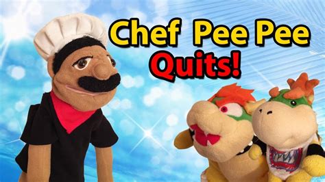 sml movie chef pee pee quits part 1 [reuploaded] youtube