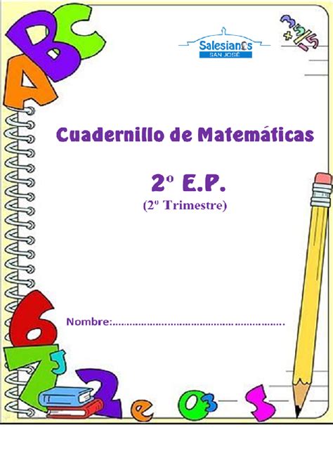 1º Ciclo de Primaria CUADERNILLO DE MATEMATICAS 2º e p DE 2º