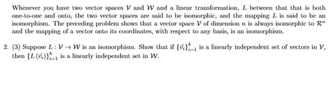 Solved Whenever You Have Two Vector Spaces V And W And A Chegg Com