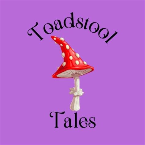 Toadstool Tales