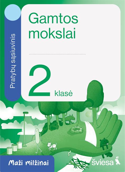 Gamtos Mokslai Pratybų Sąsiuvinis 2 Klasei Serija Maži Milžinai Pegasas