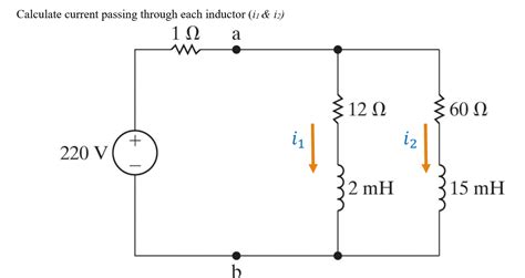 solved calculate current passing through each inductor iiand