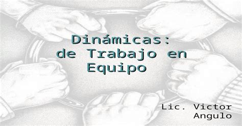 Dinamicas Trabajo En Equipo PPT Powerpoint