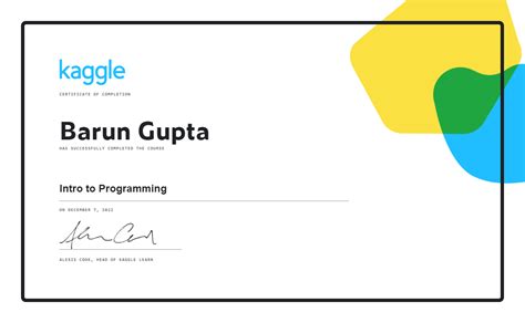 Barun Gupta Completed The Intro To Programming Course On Kaggle