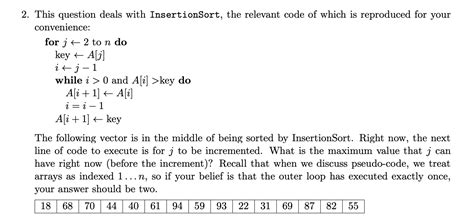 Solved This Question Deals With Insertionsort The Chegg