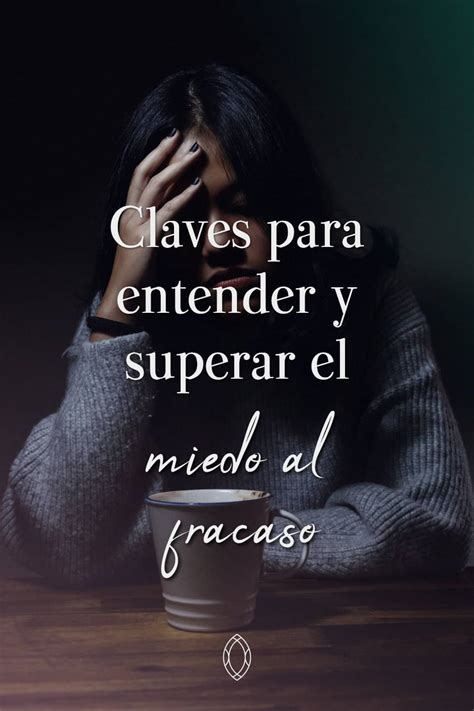 Frases De Miedo Al Fracaso