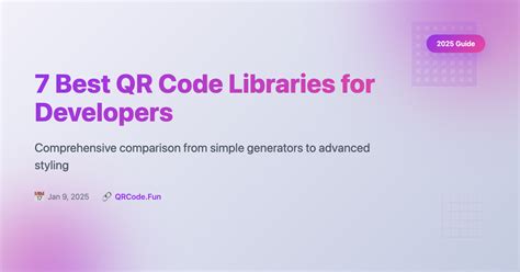 The 7 Best Qr Code Libraries For Developers In 2025