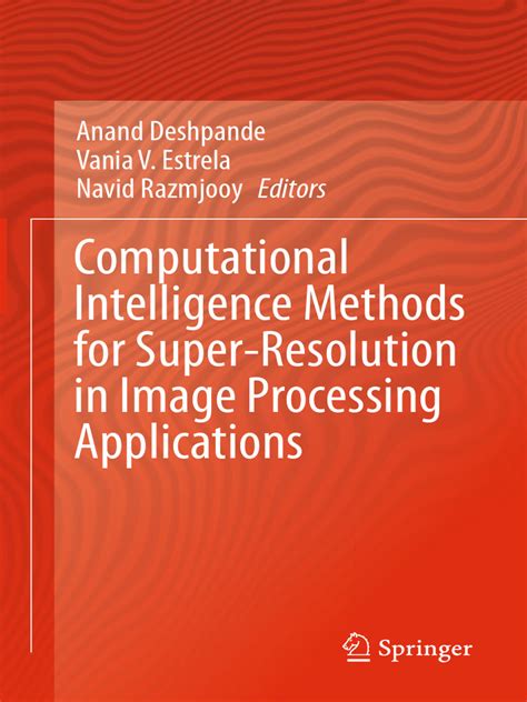 Super Resolution Imaging And Intelligent Solution For Classification