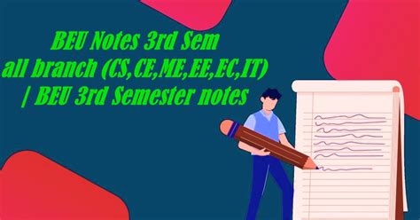 Beu Notes Rd Sem All Branch Cs Ce Me Ee Ec It Beu Rd Semester Notes
