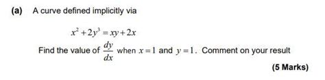 Solved A A Curve Defined Implicitly Via Or Y Xy X Chegg