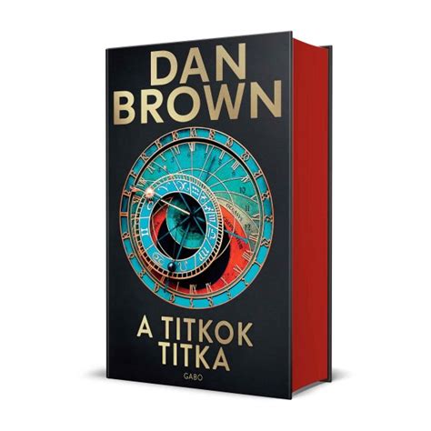 Dan Brown A Titkok Titka